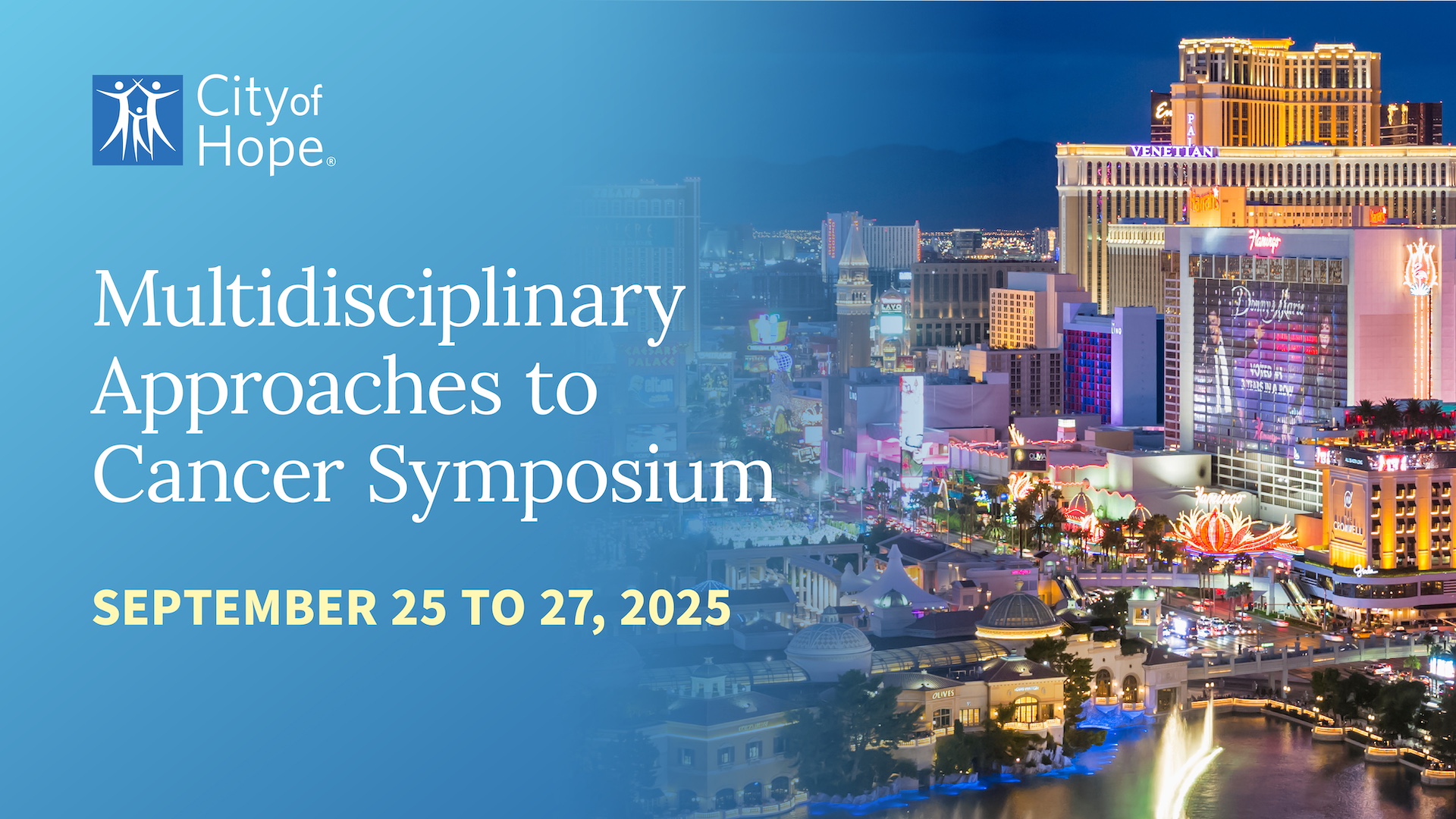 2025 Multidisciplinary Approaches to Cancer Symposium | City of Hope